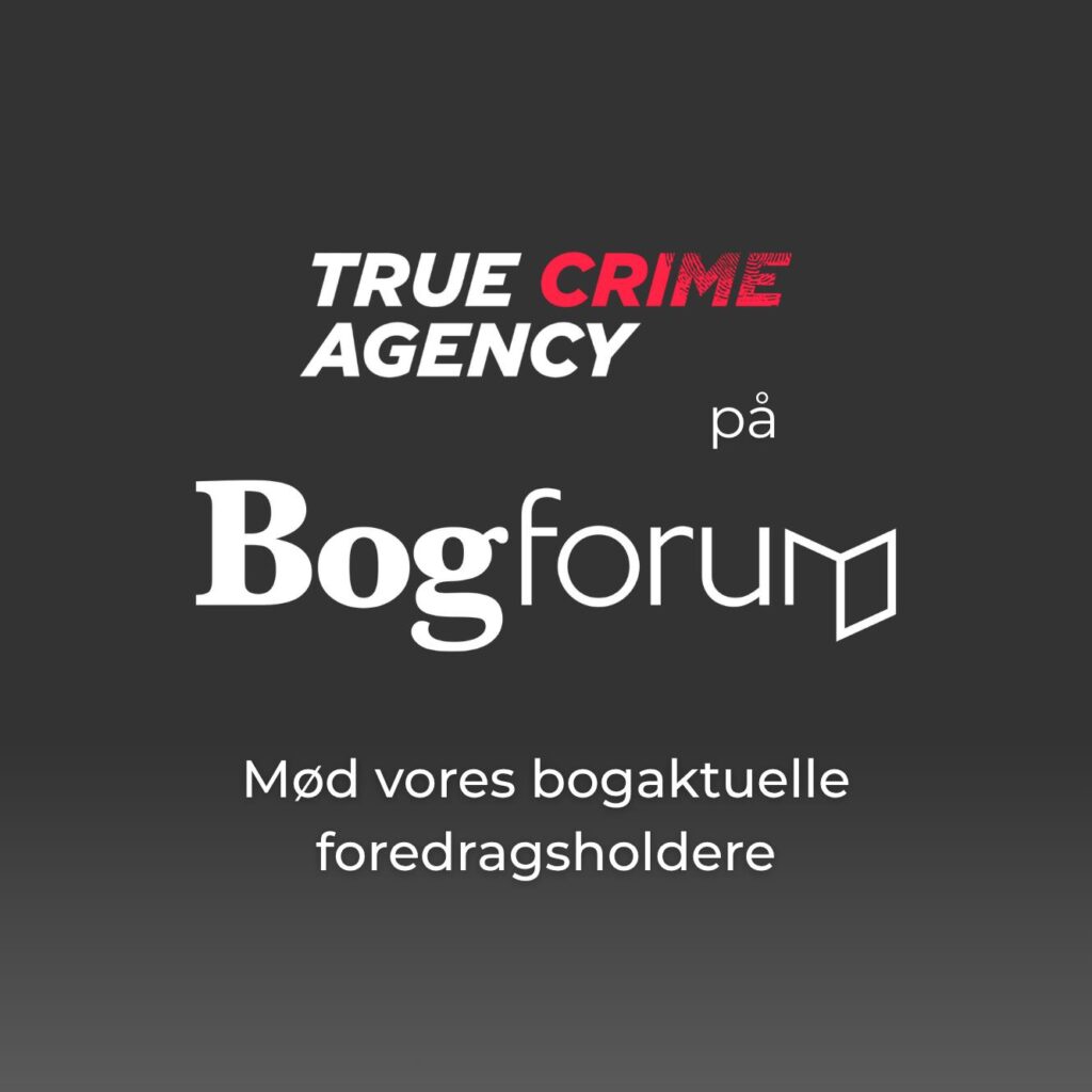 Mød os på Bogforum 2025 - True Crime Agency